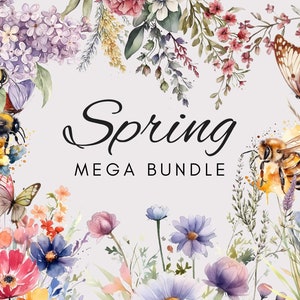 Watercolor Spring Mega Bundle, Floral Clip Art Springtime Png's ...