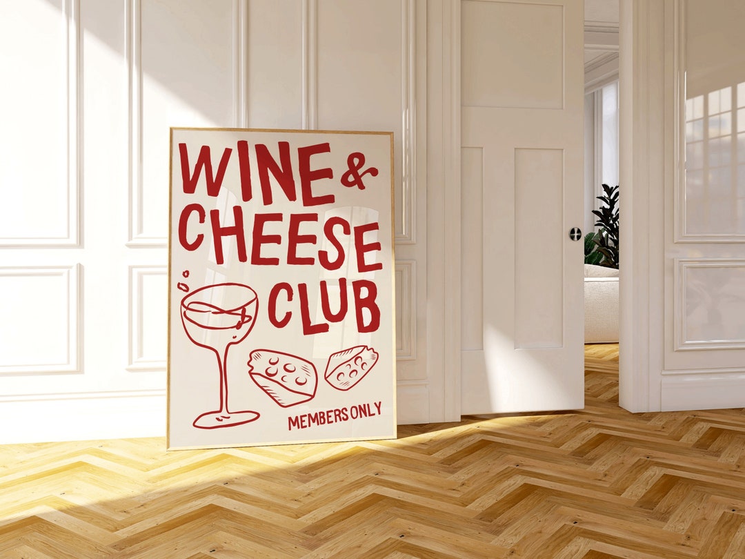 Wine and Cheese Poster, Dinner Party Wall Art, Bar Cart Art Print ...