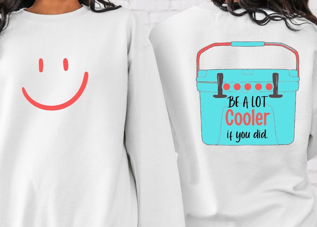 Be A Little Cooler If You Did, Little Cooler, Drink Cooler, Cooler Png ...