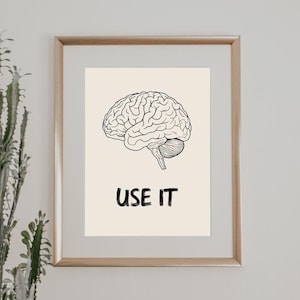 Brain Use It Printable Poster, Digital Art Brain Illustration for Home ...