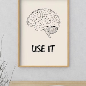 Brain Use It Printable Poster, Digital Art Brain Illustration for Home ...