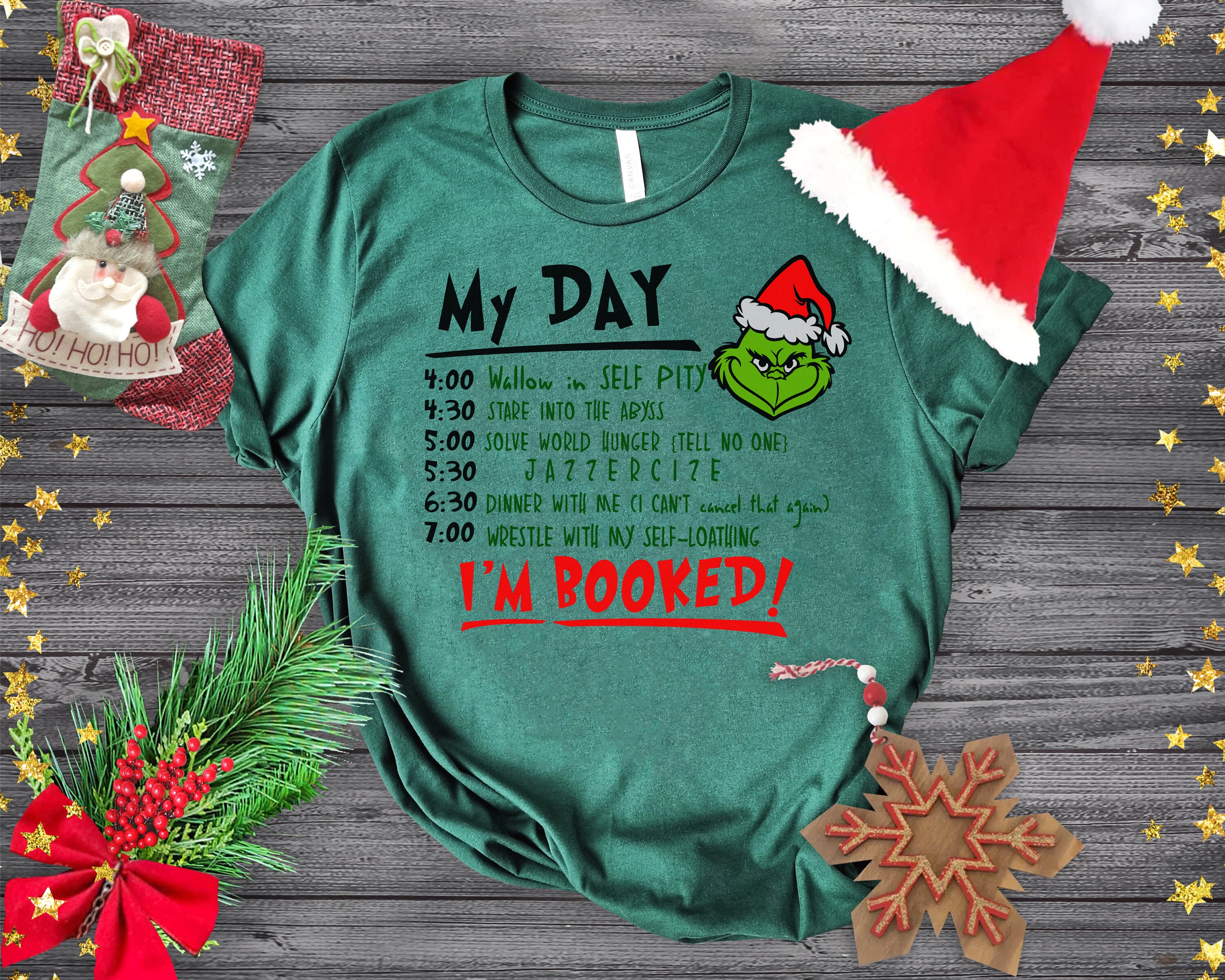 The Grinch Christmas Schedule Funny Shirt,my Day Im Booked Grinch ...