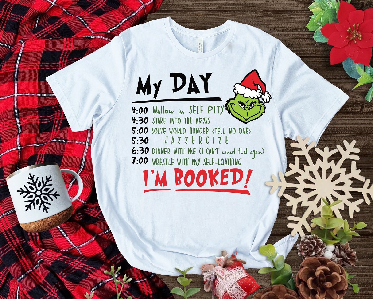 The Grinch Christmas Schedule Funny Shirt,my Day Im Booked Grinch ...