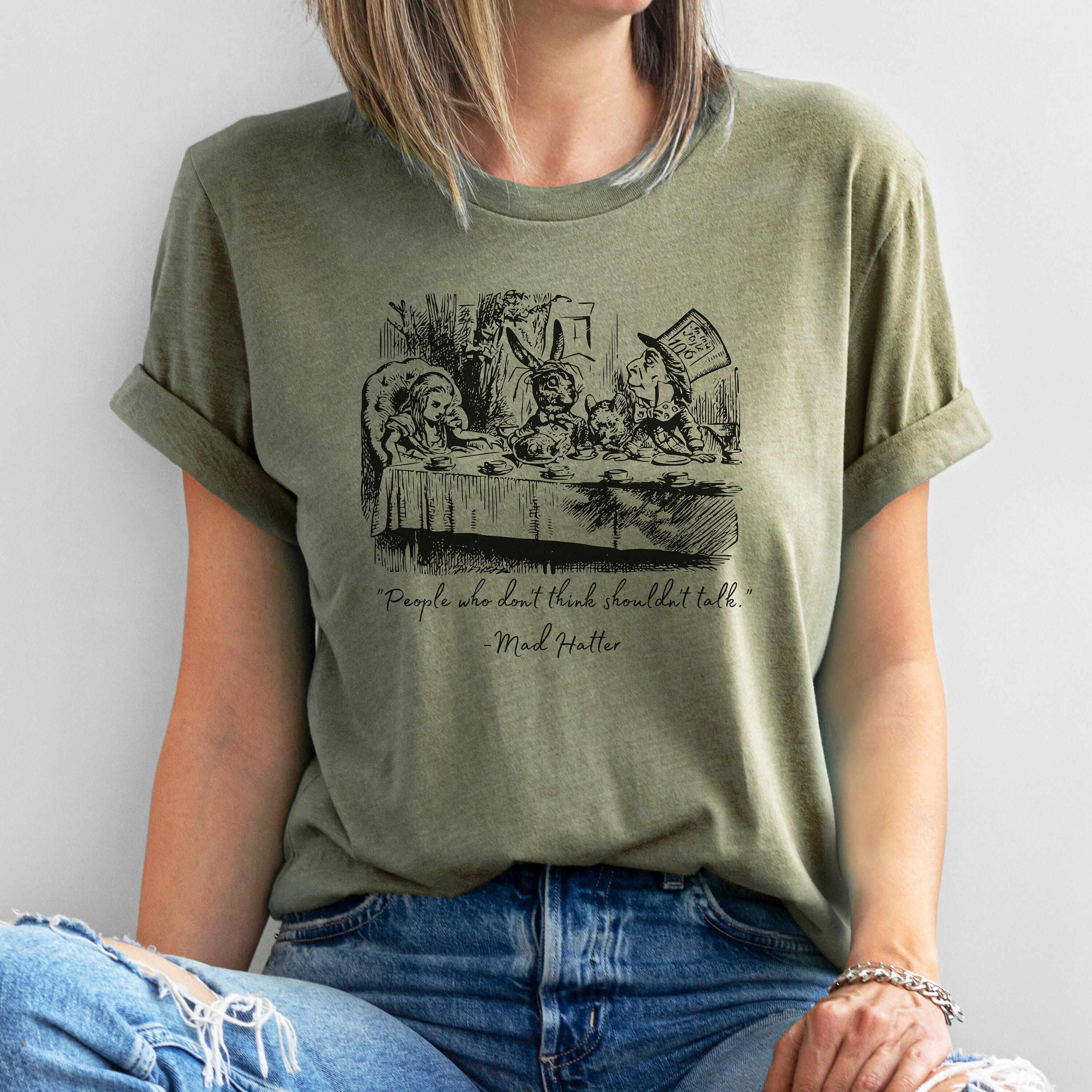 Alice in Wonderland Tee, Mad Hatter Quote Shirt, Nostalgia Tee, Book ...