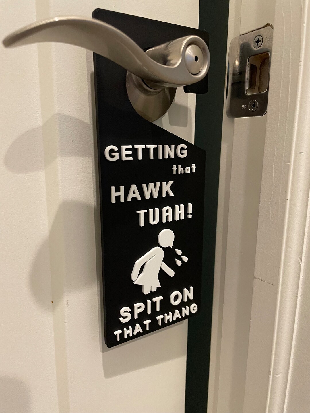 Getting That HAWK TUAH Door Sign Give Em That Hawk Tuah, Spit on That ...