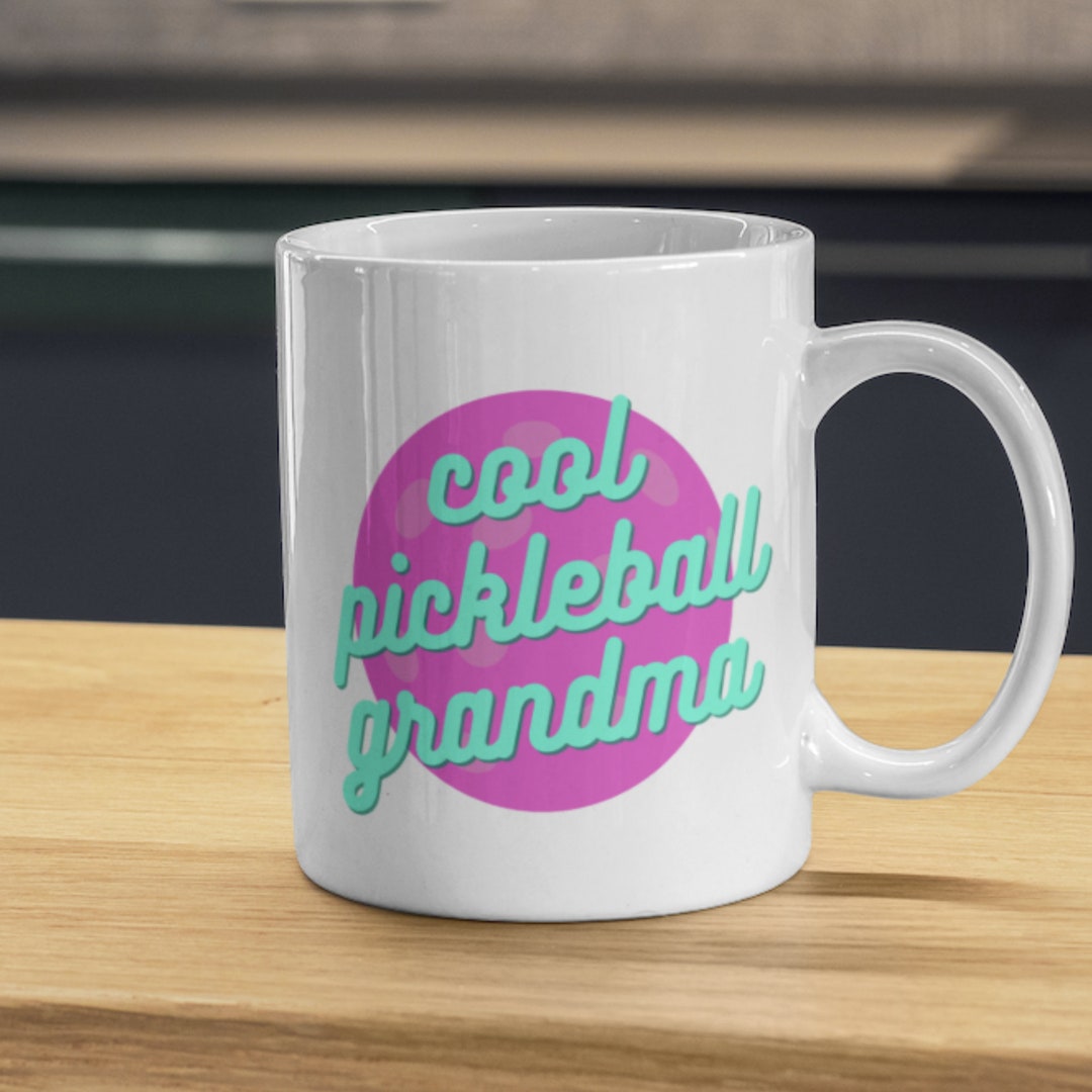 Pickle Mug - Cool Pickle Grandma: Sip in Style With This Pickleball Mug ...