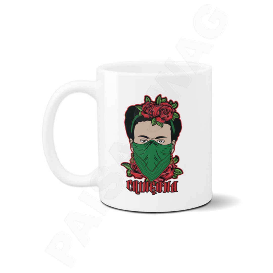 Chingona Chula | Coffee Tea Chocolate Mug | Mother Mom Latina Women ...