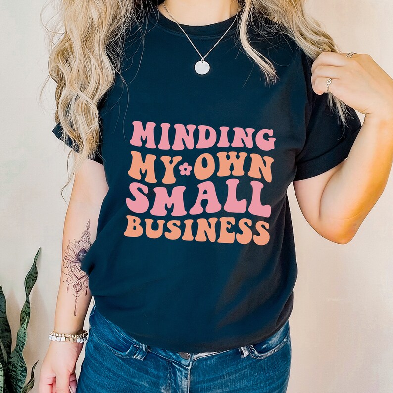 Minding My Own Small Business Svg/png, Small Business Owner, CEO Cut ...