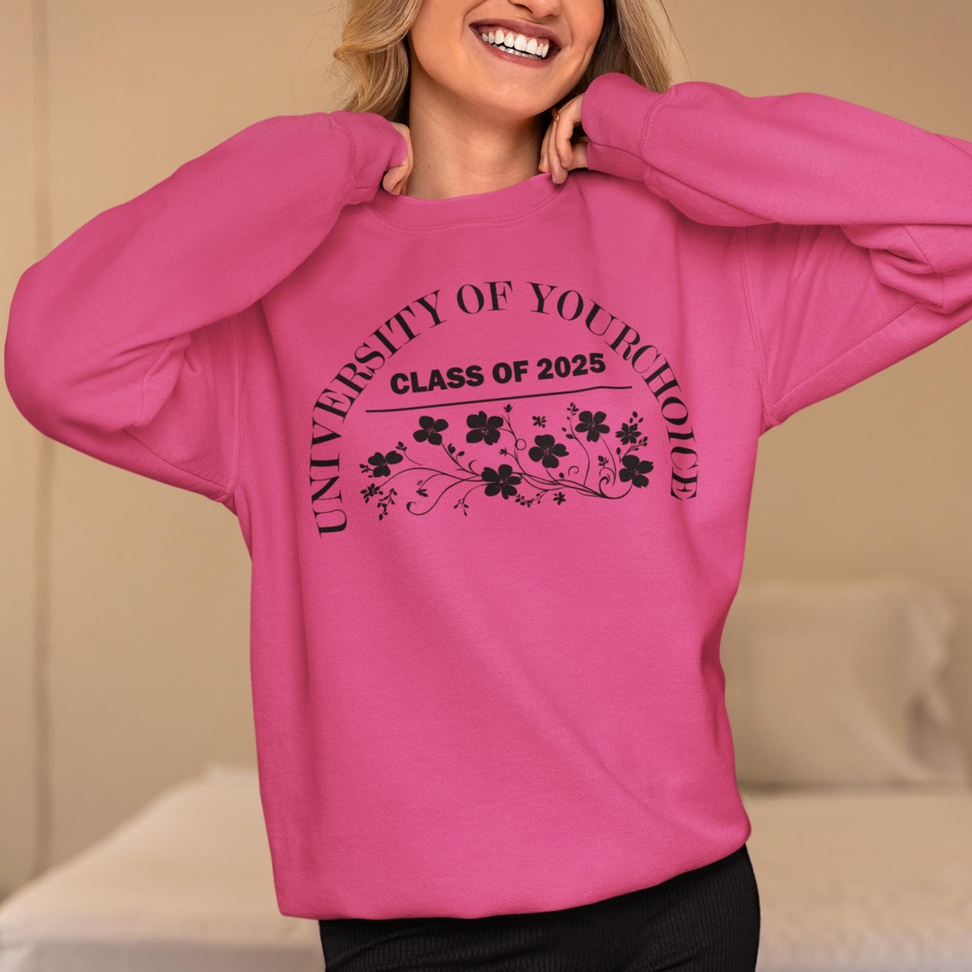 Custom Class of 2025 Graduation Sweatshirt, Personalized University ...