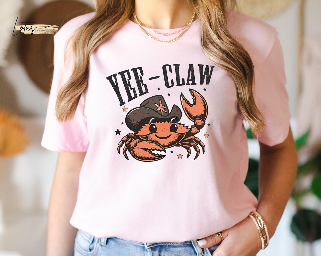 Yee Claw Yee Haw Crab Shirt, Funny Claw T-shirt,cowboy Crab Meme Shirt, Cowboy Crab Shirt, Wild ...