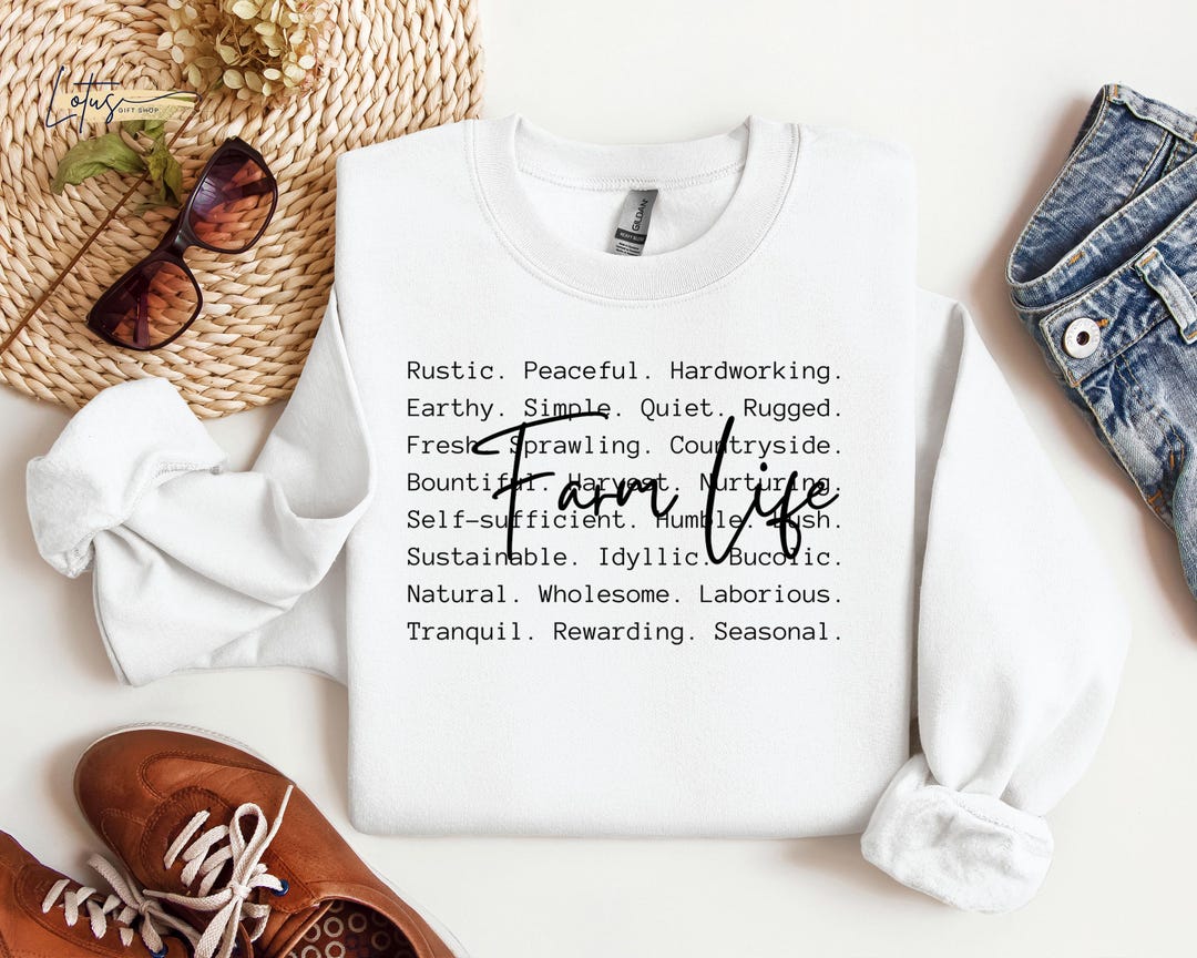 Farm Life Words Sweatshirt,farmer Shirt, Farm Life Tshirt,rural Life ...