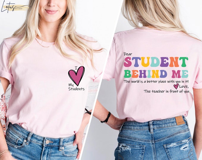 Dear Student Behind Me Shirt, Teacher Motivational Gift, Mental Health ...