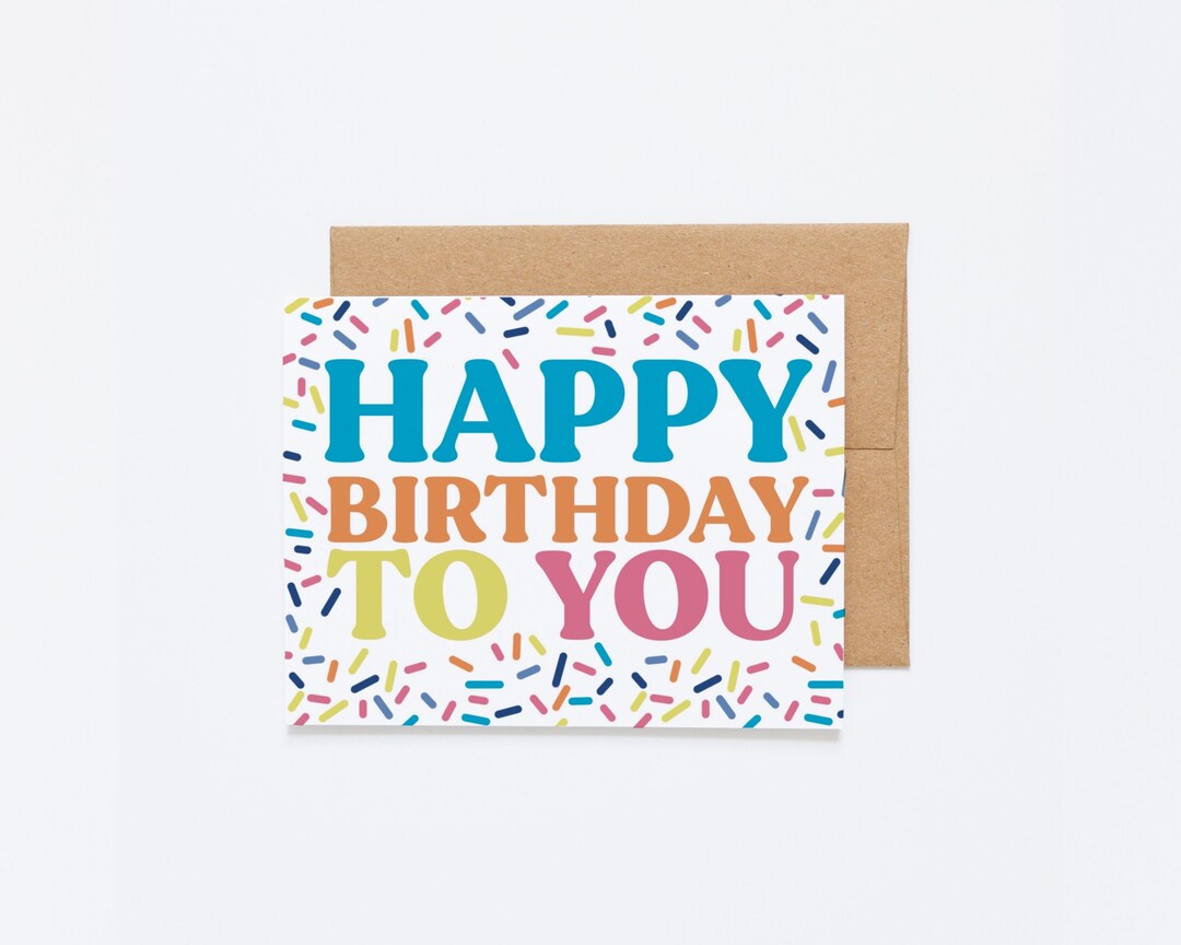 Happy Birthday to You Card Sprinkles Birthday Card - Etsy