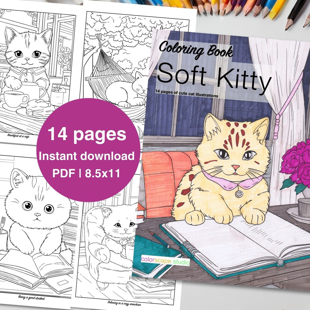 Soft Kitty Coloring Book - Cute Cozy Cats - Printable Coloring Pages ...