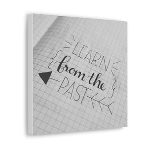 Learn From the Past Motivational Wall Art Canvas - Etsy