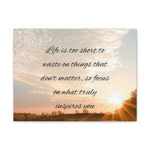Life is Too Short | Motivational Wall Art | Canvas - Etsy