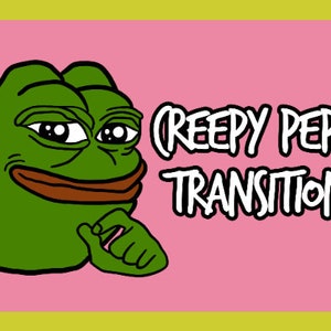 Animated Creepy Pepe Stinger Transition Twitch/discord/obs - Etsy