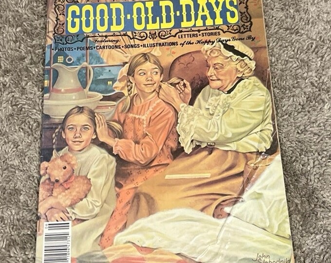 June 1977 Good Old Days Vintage Magazine 1970s Nostalgia Memories ...