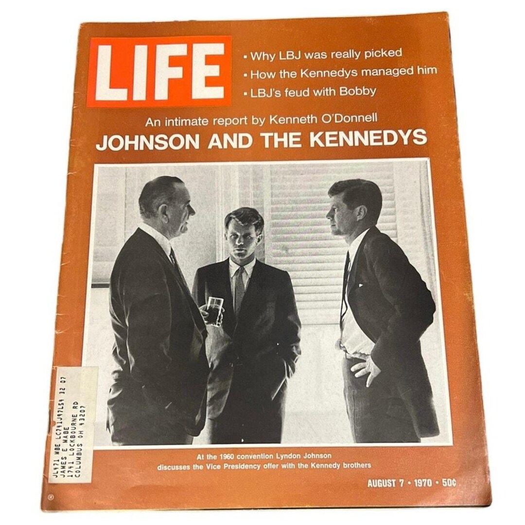 Life Magazine August 7, 1970 Why Kennedy Picked LBJ, Johnson and the ...