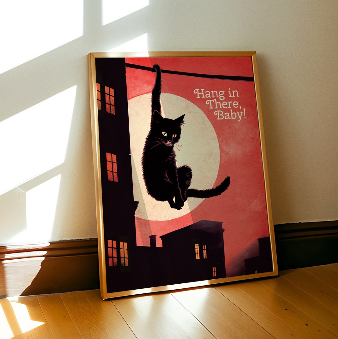 Hang in the Baby Poster, Vintage Style Black Cat Illustration Art ...