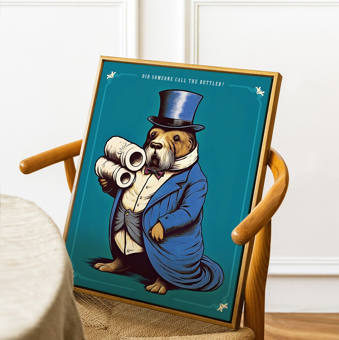 Did Someone Call the Buttler Toilet Poop Poster, Cute Walrus Funny Wall ...