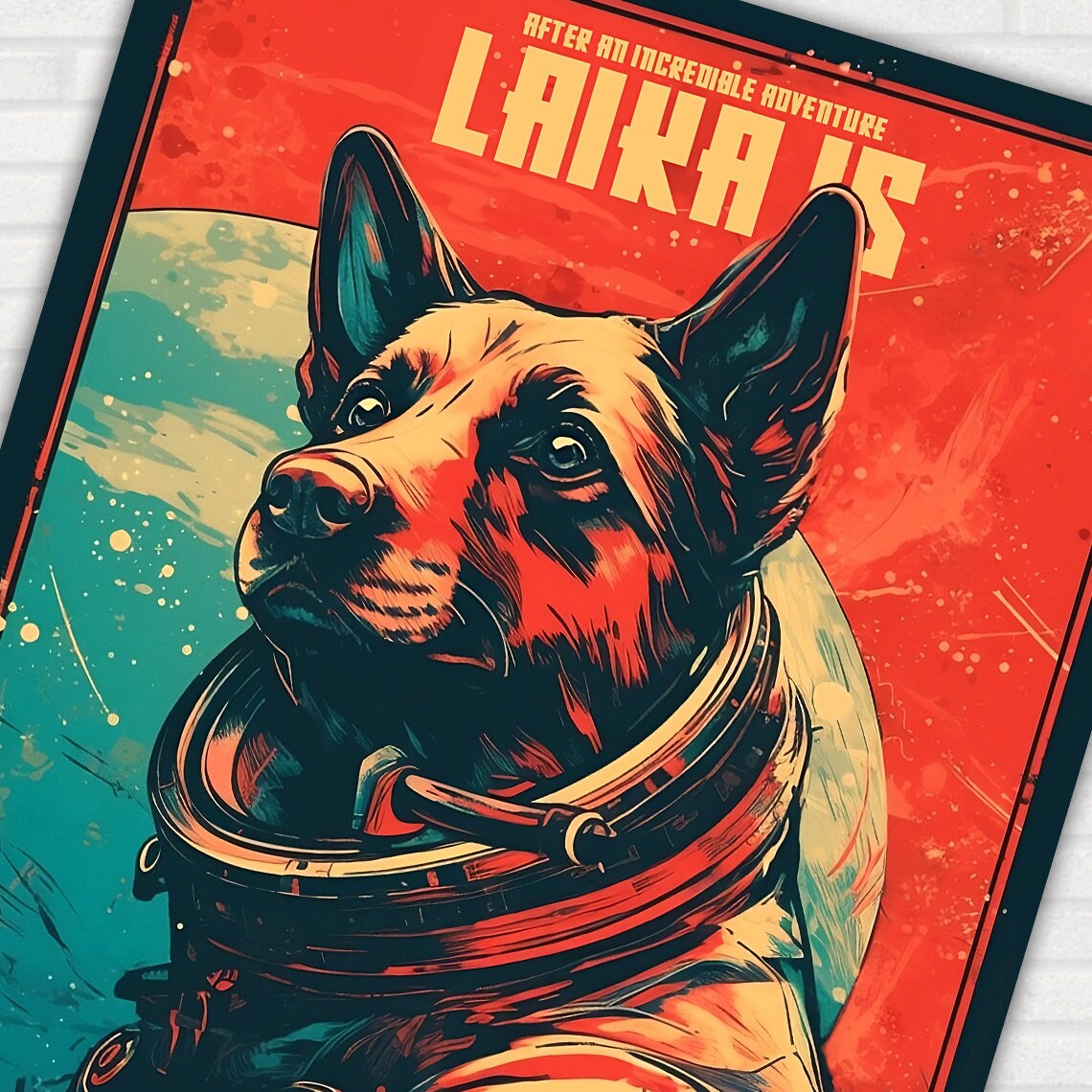 Laika Space Dog Poster, Astronaut, Coming Home - Etsy