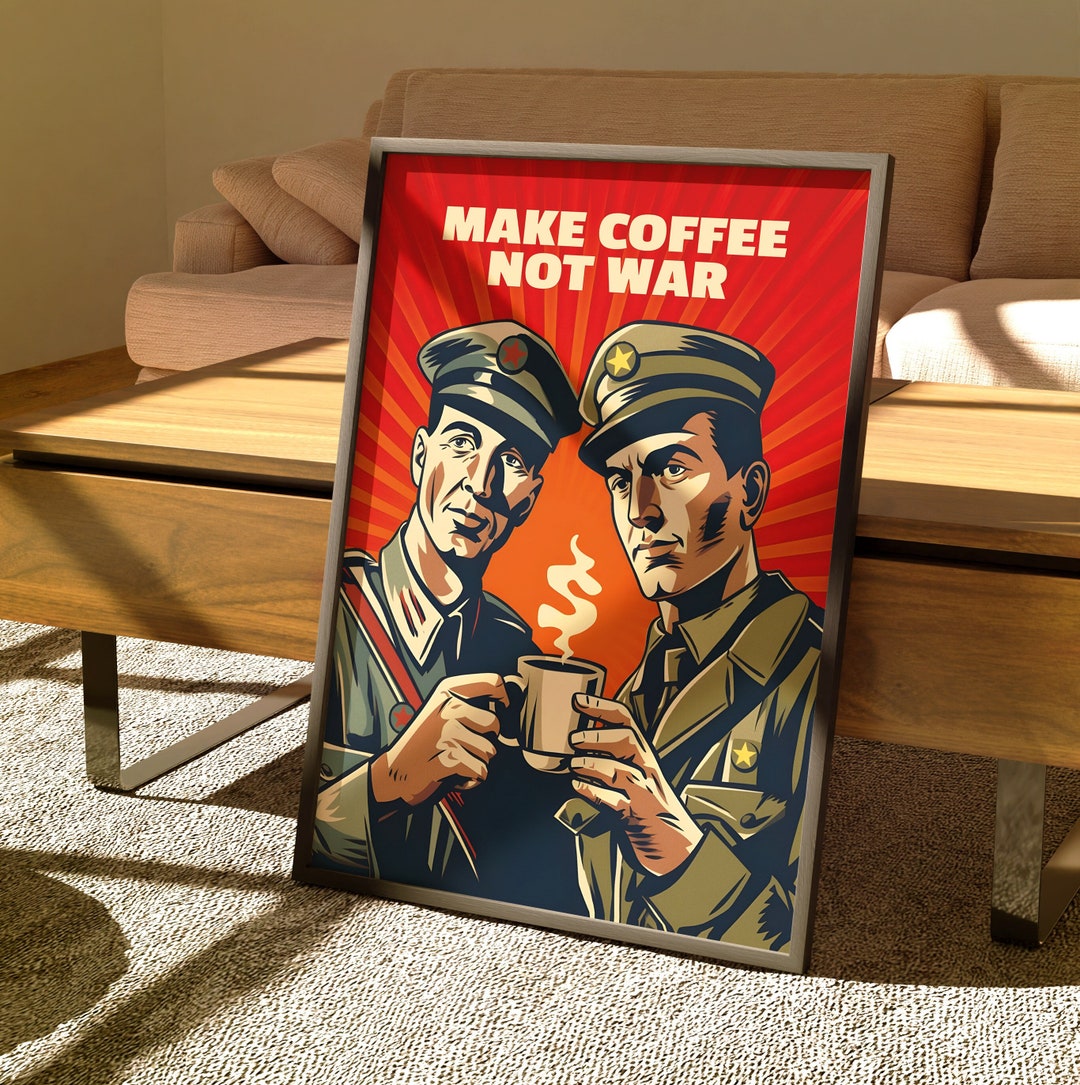 Make Coffee Not War Poster | Anti-war Vintage Illustration Art | Coffee ...