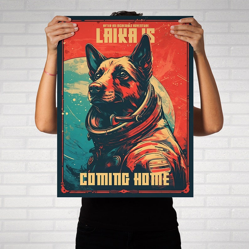 Laika Space Dog Poster, Astronaut, Coming Home - Etsy