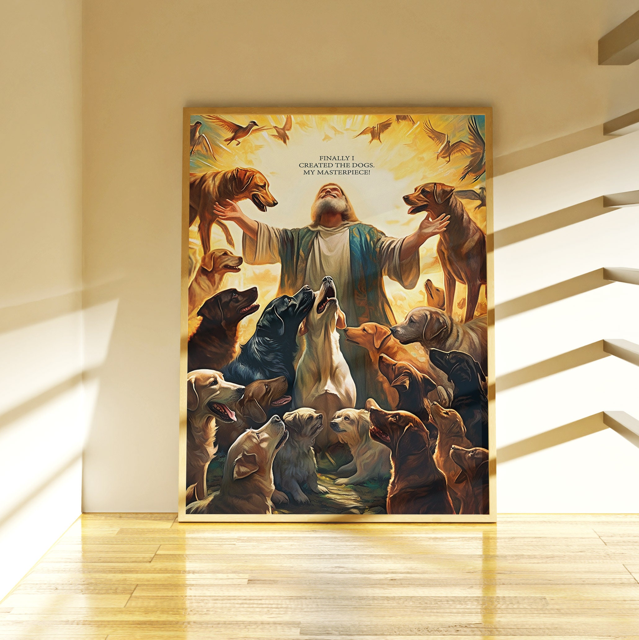 God With Dogs Poster, finally I Created the Dogs. My Masterpiece ...