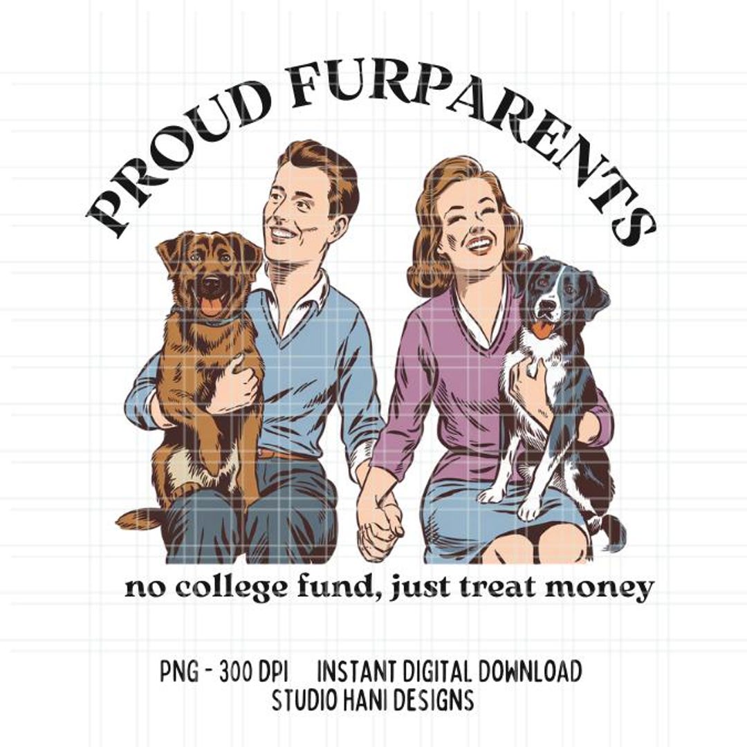 Proud Furparents PNG Clipart Trendy Dog Mom Dad Funny Pun T Shirt ...