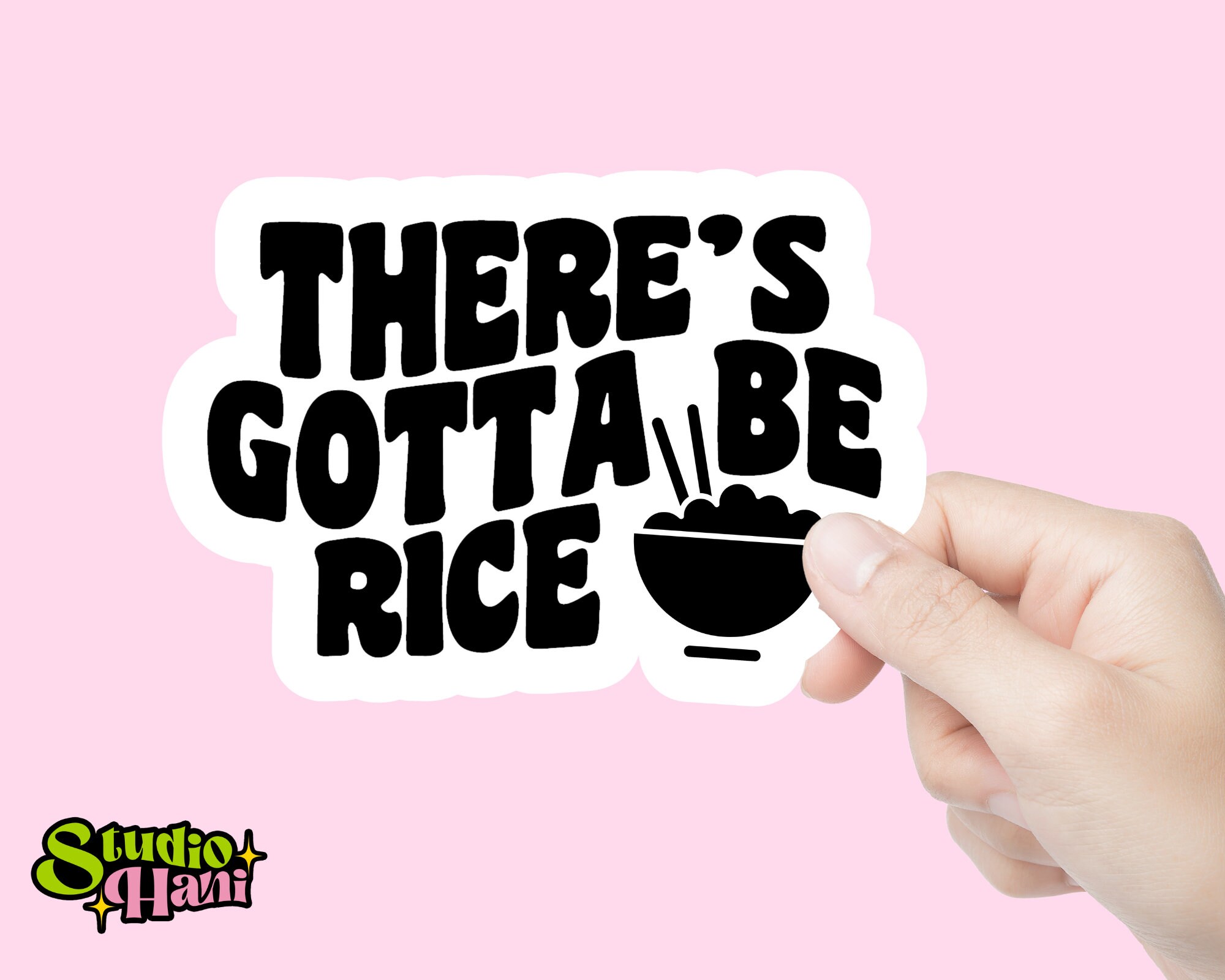 There's Gotta Be Rice SVG PNG Filipino Pinoy Food Kanin Funny Asian ...