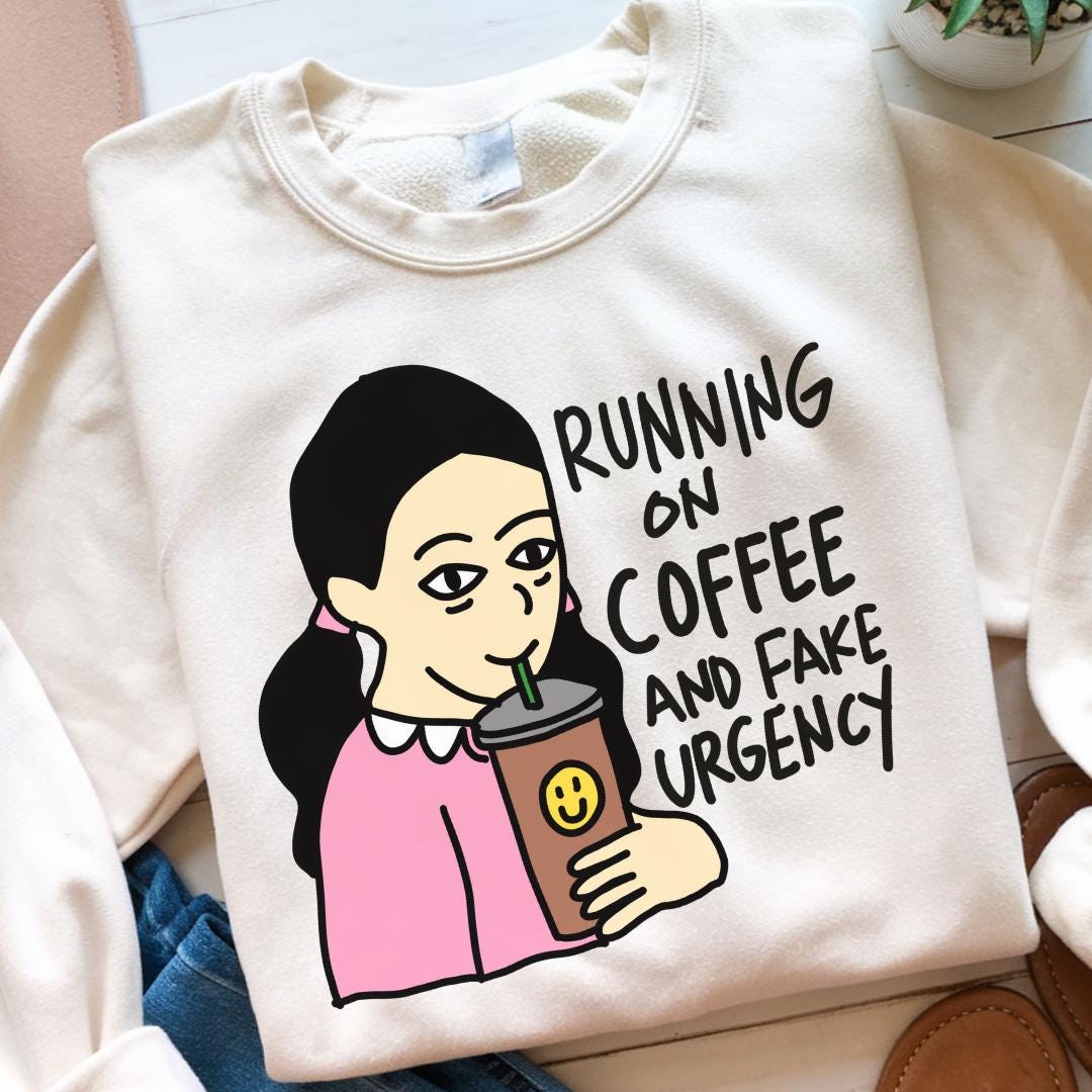 Running on Coffee and Fake Urgency PNG Clipart Funny Corporate Humor ...