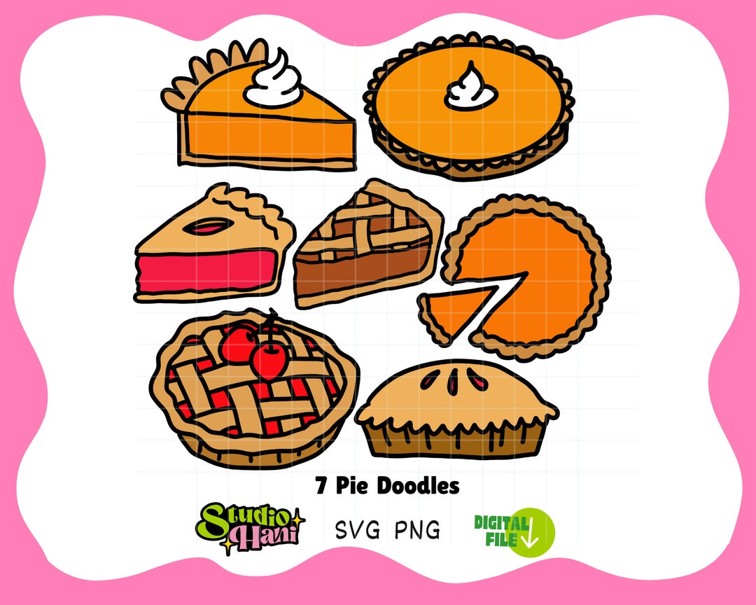 Pies SVG PNG Bundle Doodles Thanksgiving Dinner Fall Autumn Pumpkin Pie ...