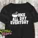 Rice All Day Everyday SVG PNG Funny Asian Food Bowl Chinese Filipino ...