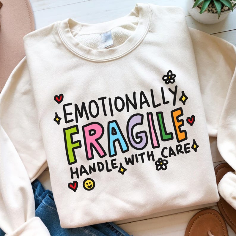 Emotionally Fragile Handle With Care PNG Clipart Funny Cartoon Trendy ...
