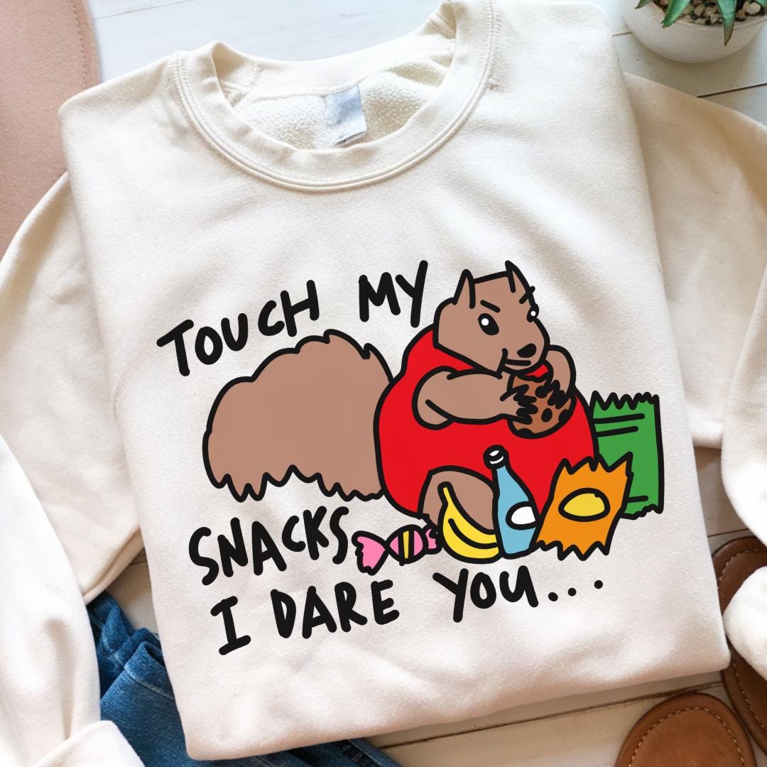Touch My Snacks I Dare You PNG Clipart Foodie Funny Cartoon Relatable ...