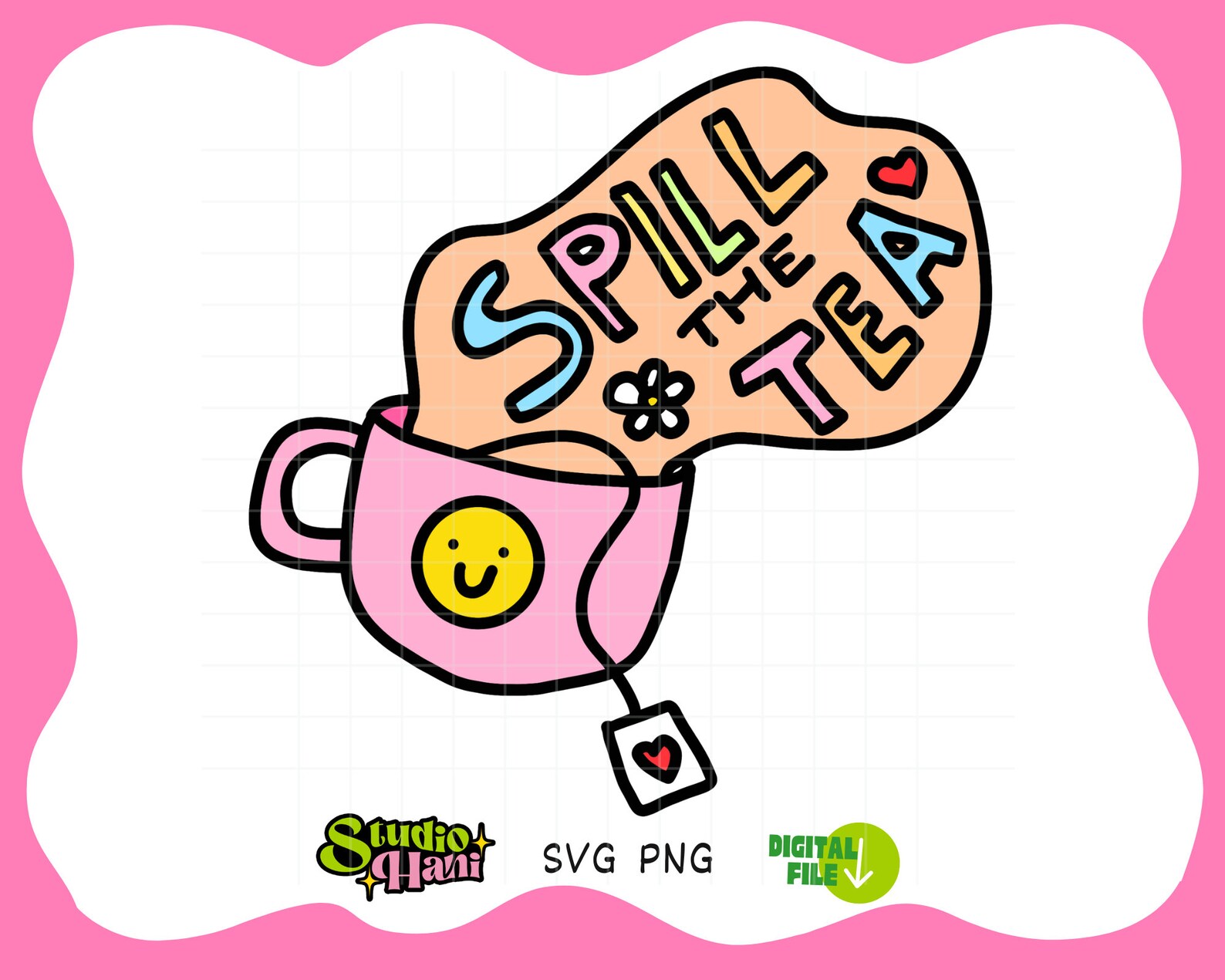 Spill the Tea SVG PNG Cute Trendy Design Teacup Tea Lover for T Shirts ...