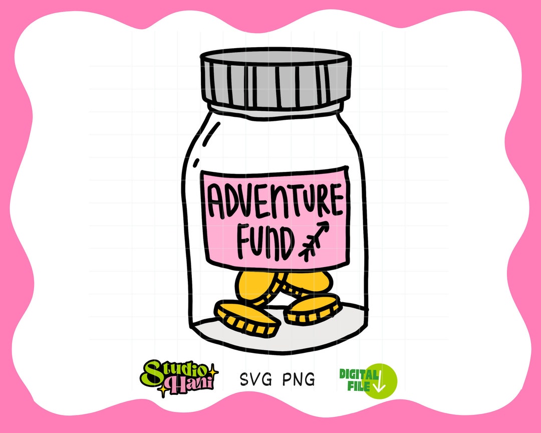 Adventure Fund SVG PNG Cute Trendy Savings Jar Clipart for Travel ...