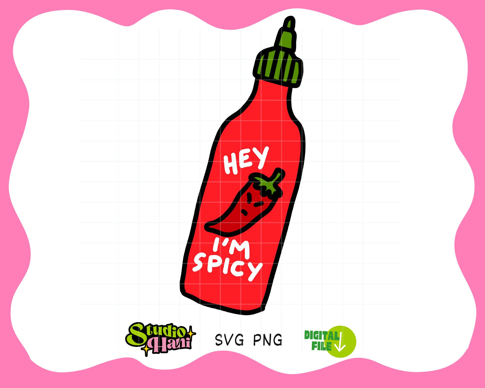 Hey I'm Spicy SVG PNG Trendy Hot Sauce Chilli Spice Cute Trendy Clipart ...