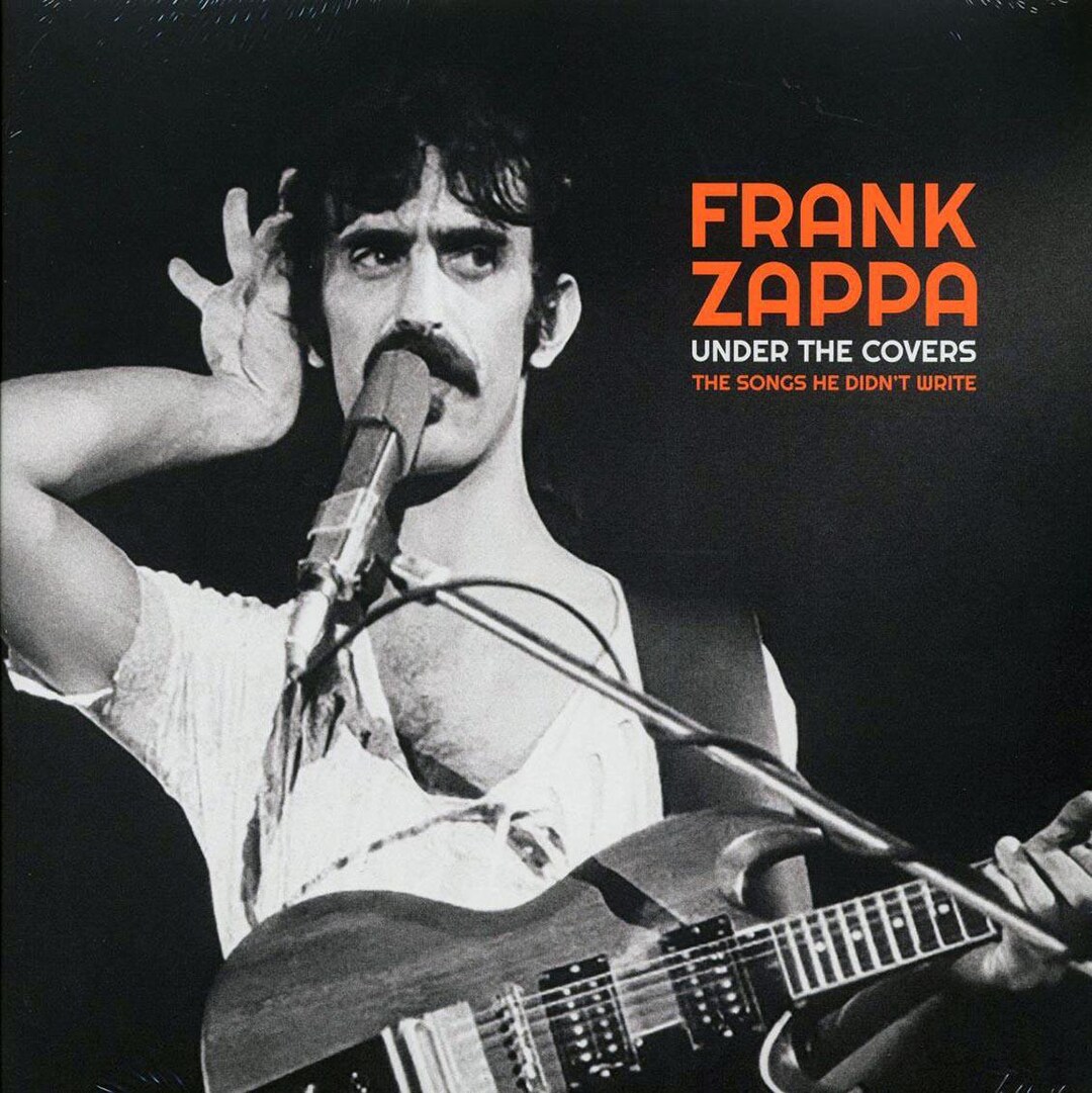 Frank Zappa - Under the Covers: the Songs He Didnt' Write (2xlp) / LP ...