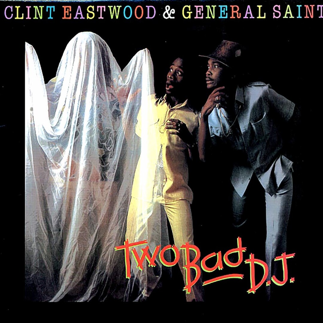 Clint Eastwood & General Saint - Two Bad DJ / LP Vinyl (greensleeves ...