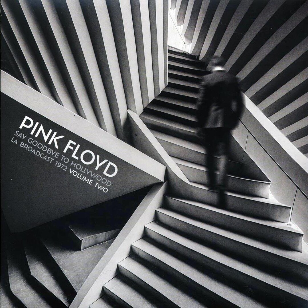 Pink Floyd - Say Goodbye to Hollywood Volume 2: LA Broadcast 1972 (2xlp ...
