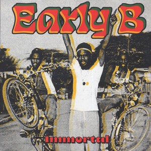 Early B - Immortal / LP Vinyl (radiation) Reggae/reggae Dancehall Early ...