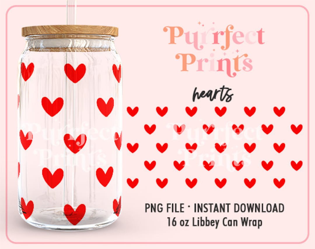 Hearts PNG Wrap for Libbey 16oz Can Glass, Valentines Glass Can Full ...