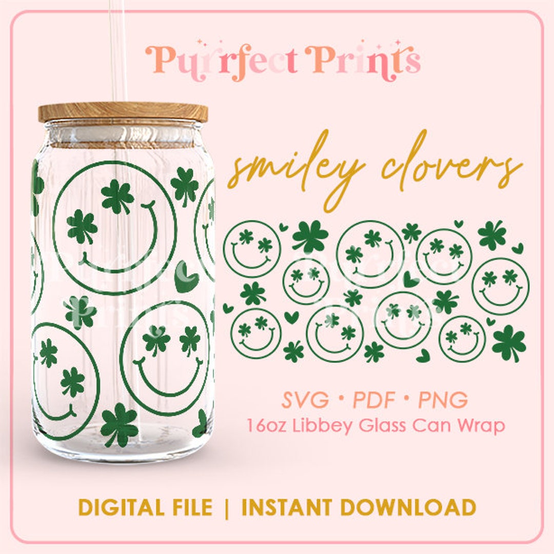 Smiley Clovers 16oz Glass Can Full Wrap SVG, St Patrick Libbey Wrap ...