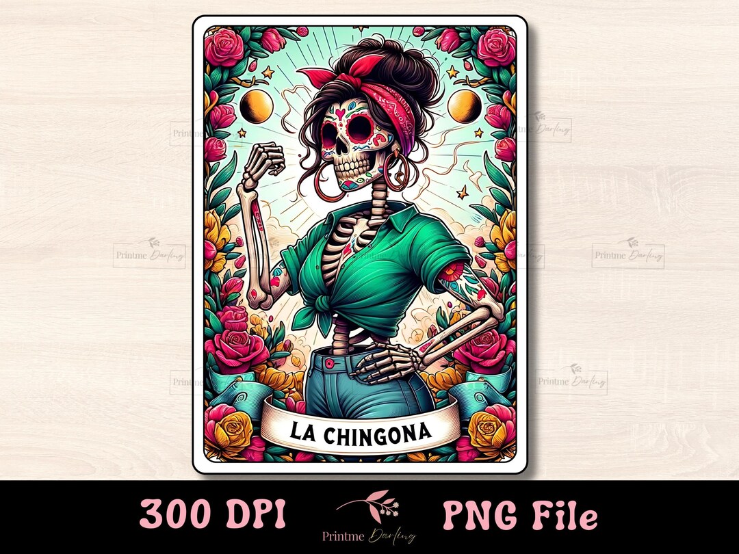 La Chingona Tarot Card PNG Funny Mexican Skeleton Sublimation Design ...
