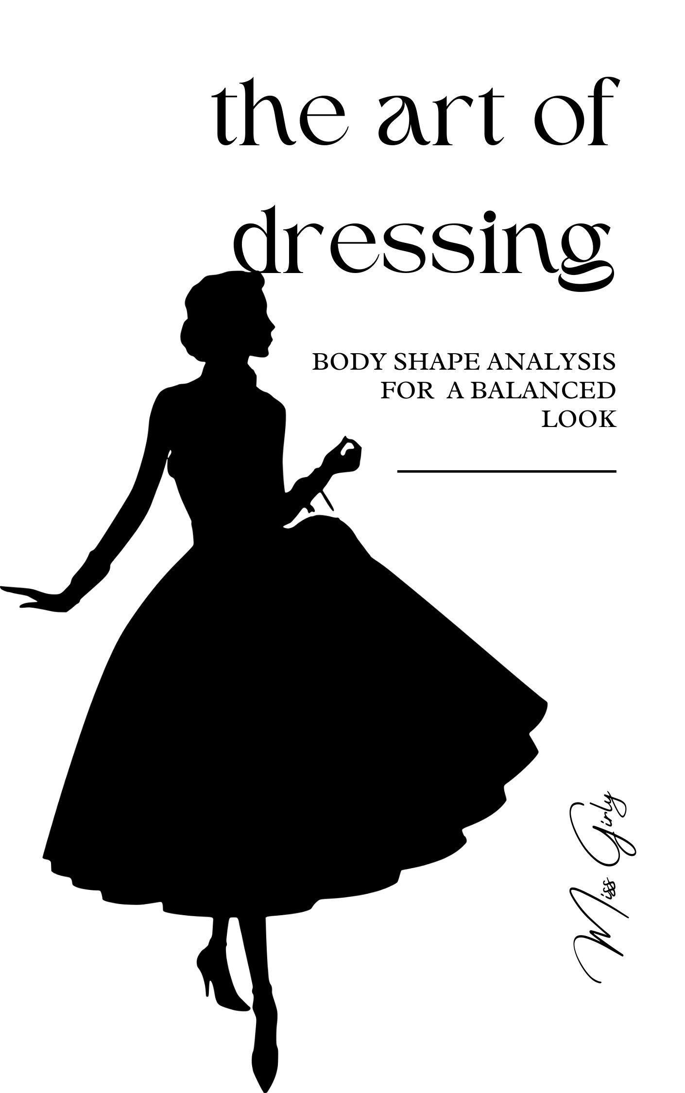 The Art of Dressing: Body Shape Analysis for a Balanced Look. Ebook for ...
