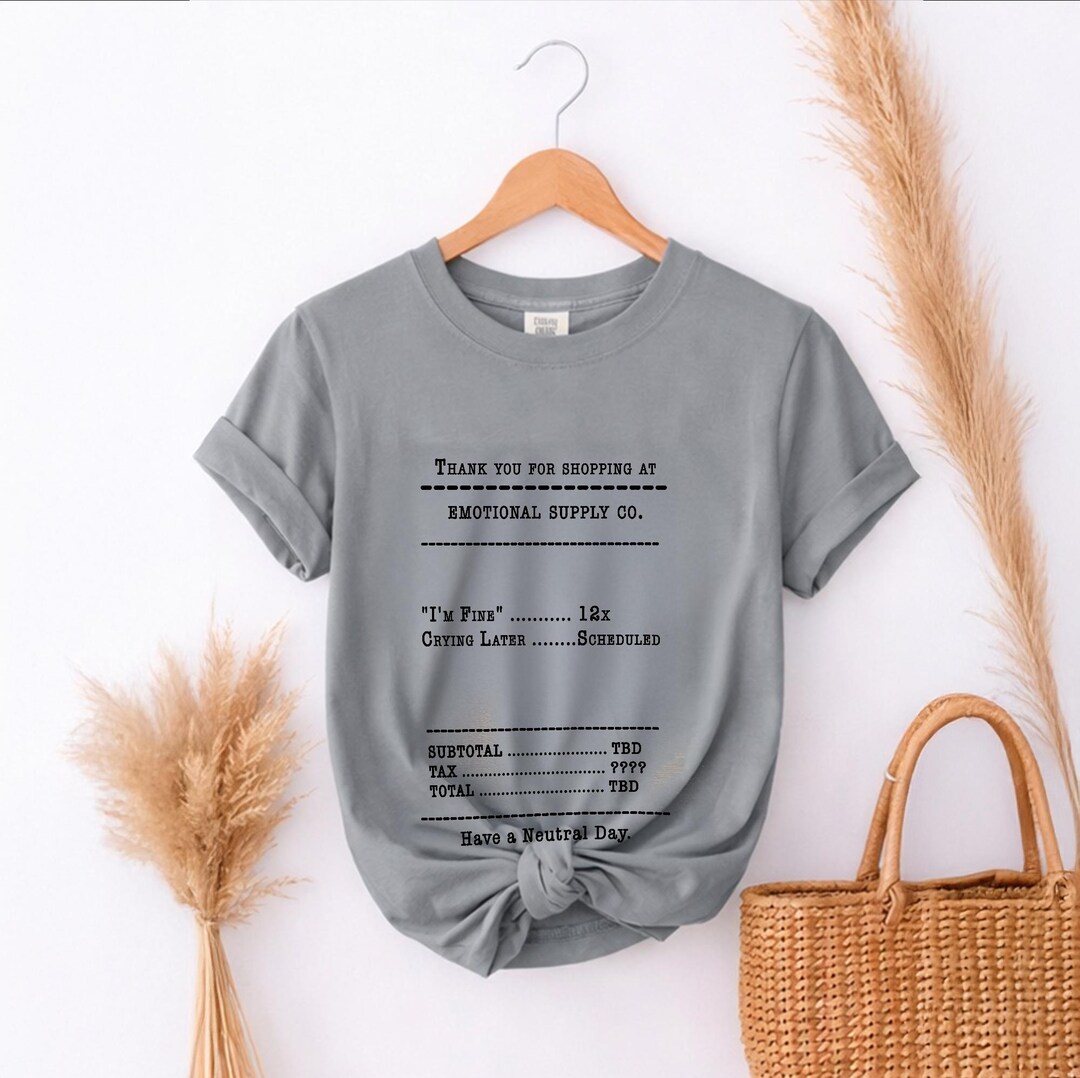 Polite but Unwell Shirt, Receipt of Feelings Tee, Subtle Absurd Humor ...