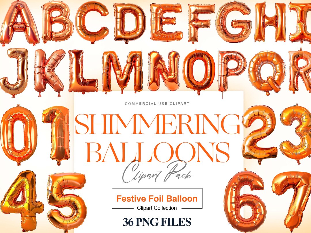 Foil Balloon Clipart, Balloon Alphabet, Foil Numbers, Glitter Balloon ...