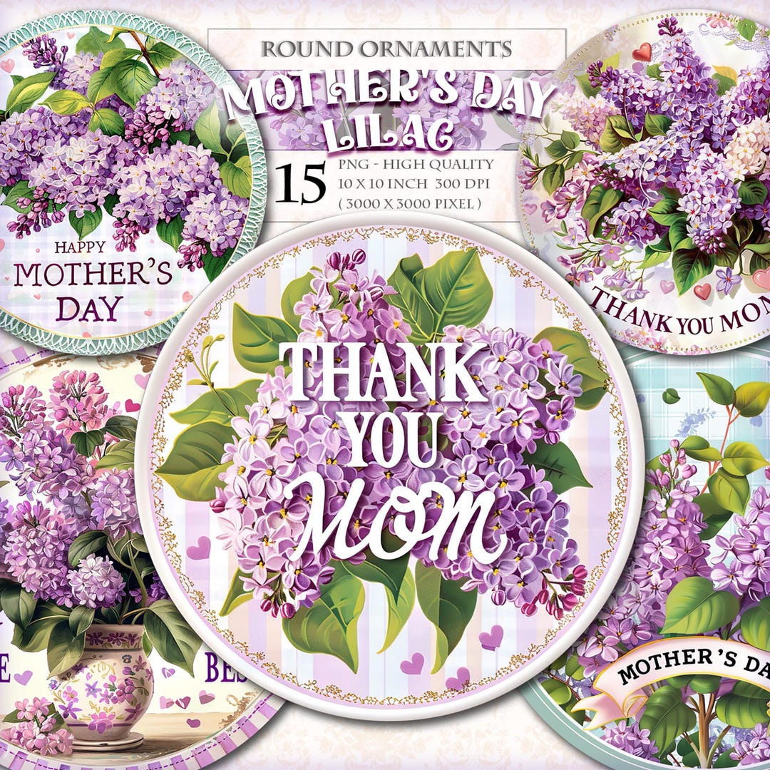 Mothers Day Lilac Round Cliparts, Gift Ornaments, Printable 15 PNG ...